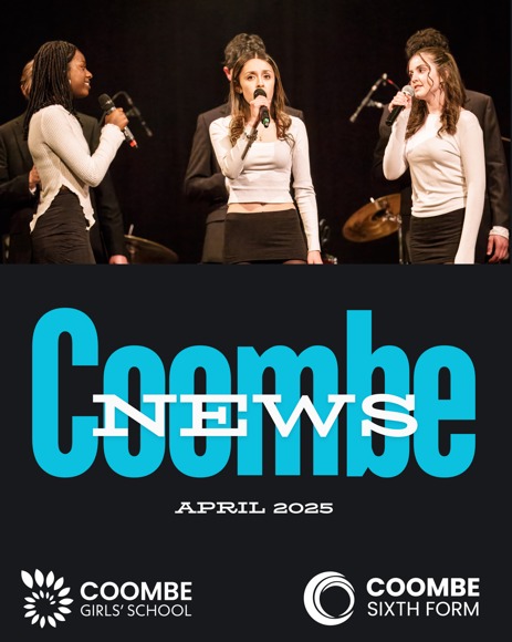 April 2025 News Update - News - Coombe Girls' School